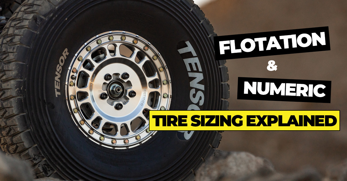 How To Read Tire Sizes In 60 Seconds – Flotation / Numeric Tire Sizing ...